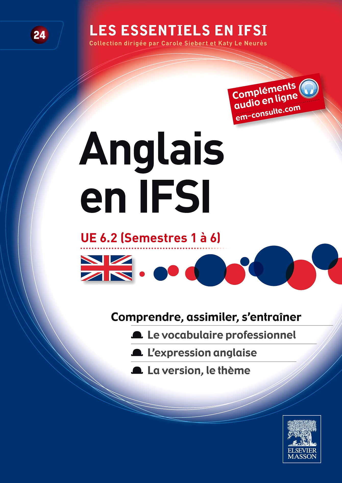 Anglais en IFSI - 9782294739286 | Elsevier Masson - Livres, ebooks ...